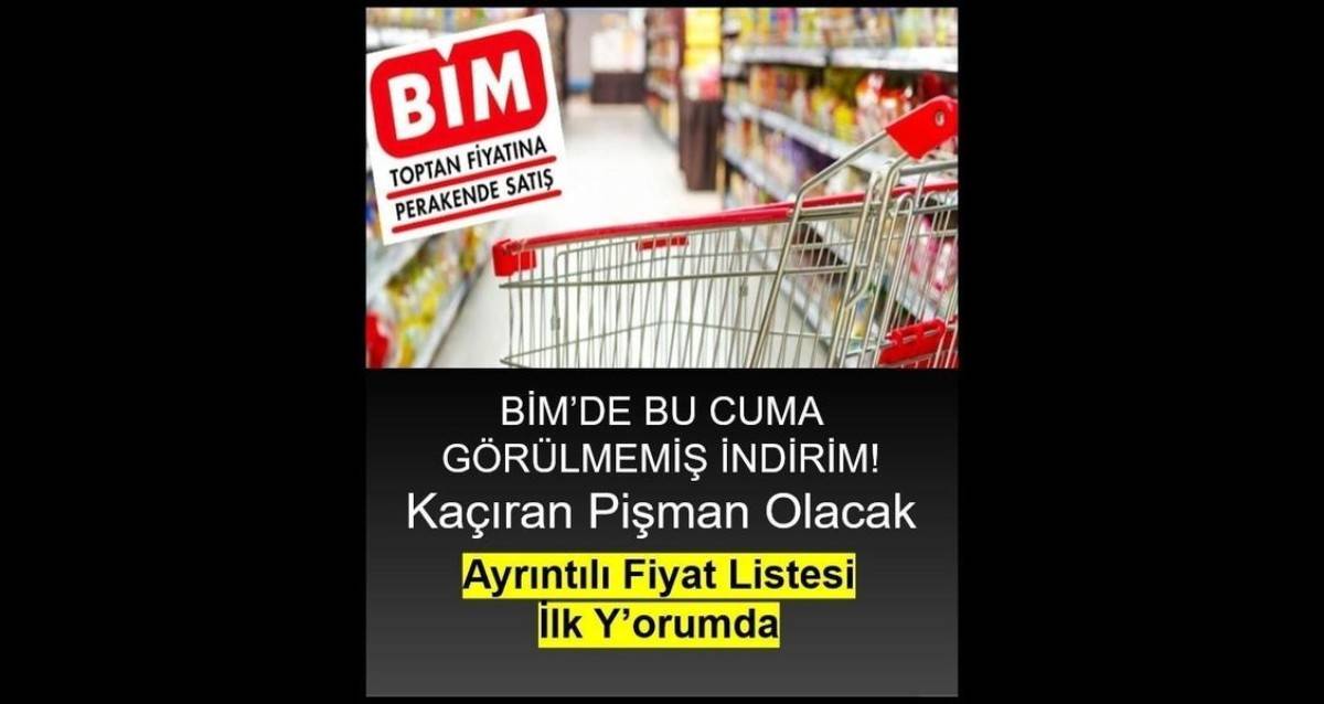 BİM'DE BÜYÜK İNDİRİM VAR