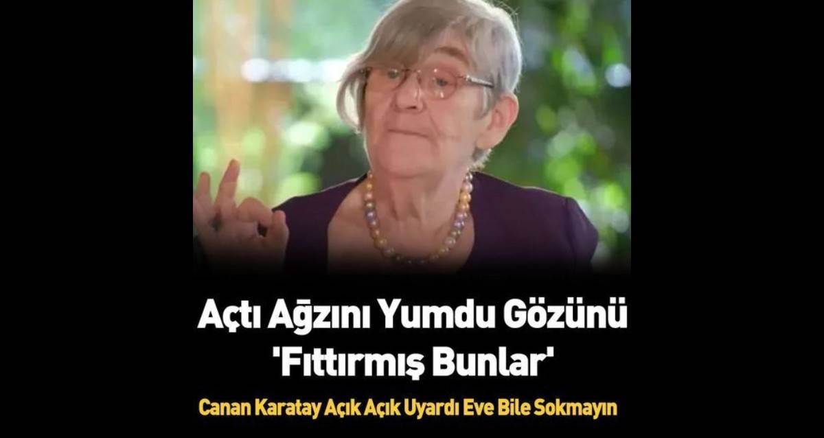 Canan Karatay yine çok konuşulacak bir açıklama ile geldi.