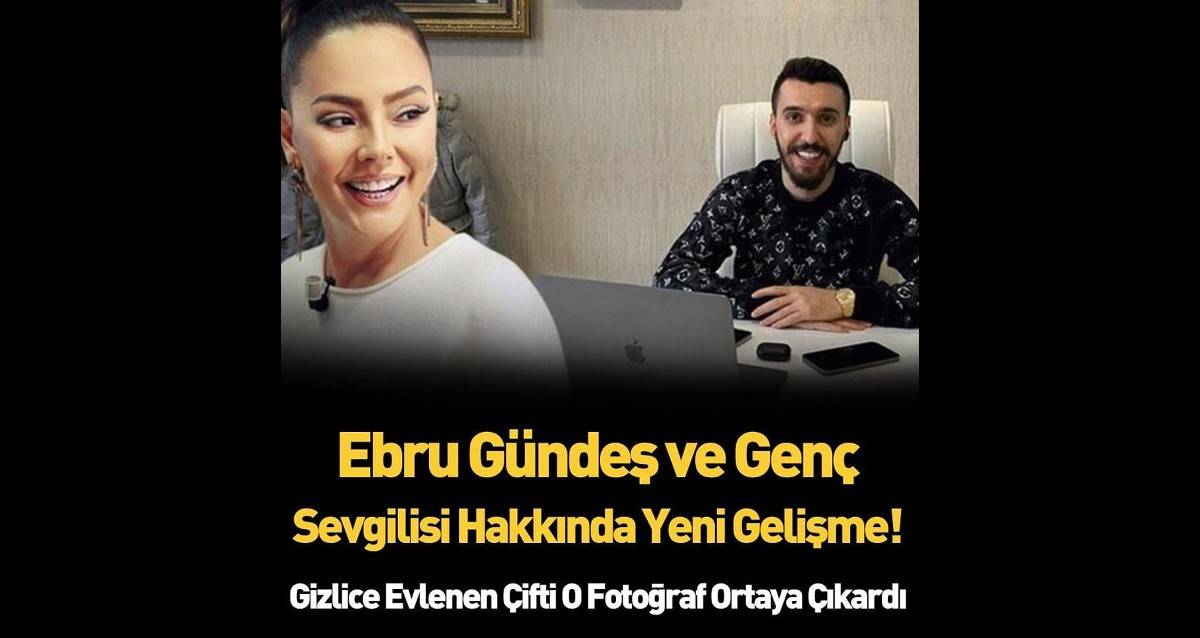 Ebru Gündeş ve genç zengin sevgilisi Rassan sessiz sedasız dünyaevine girdi