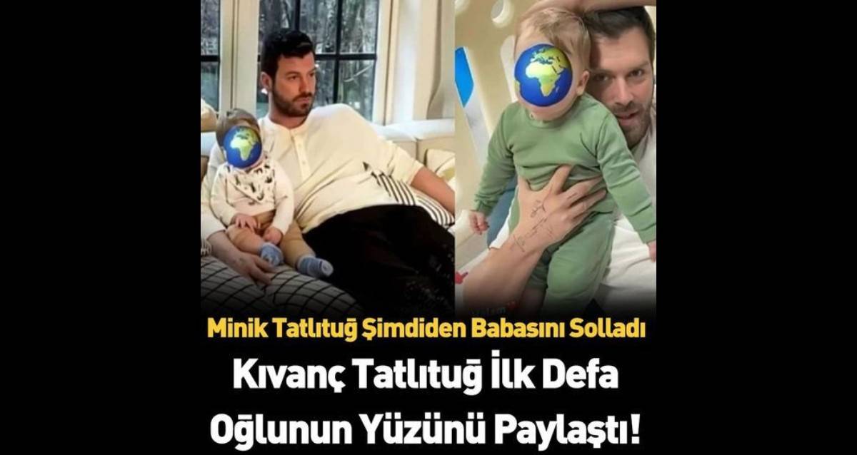Kıvanç Tatlıtuğ, oğlu Kurt Efe