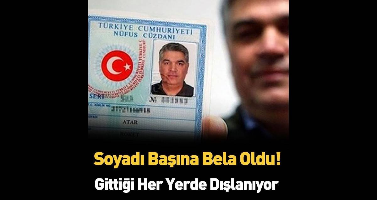 Duyanları hayrete düşüren soyisimleri