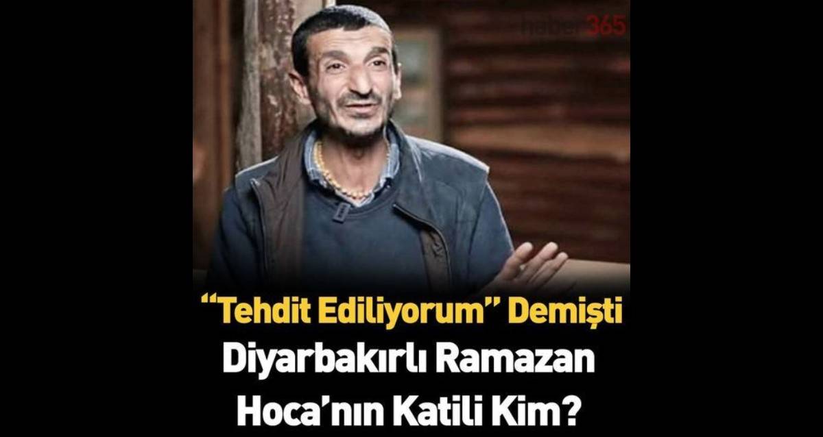 Diyarbakırlı Ramazan Hoca’nın katili kim? Diyarbakırlı Ramazan Hoca’nın katili kim?
